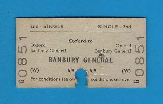 BRITISH RAILWAYS TICKET - BR(W) 2nd Single - Oxford to Banbury General ...
