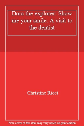 SHOW ME YOUR Smile!: A Visit to the Dentist (Dora the Explorer) £13.72 ...