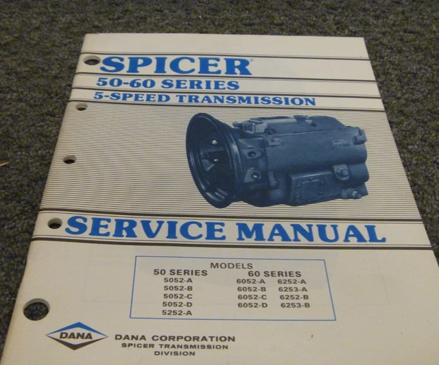 SPICER 60 SERIES 6052-C 5-Speed Transmission Shop Service Repair Manual ...