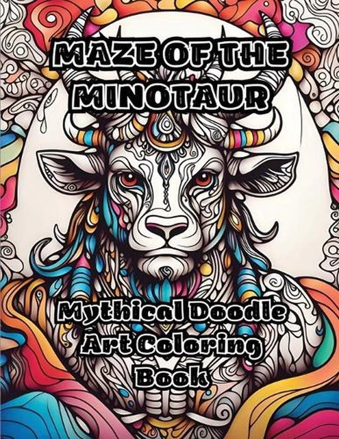 MAZE OF THE Minotaur: Mythical Doodle Art Coloring Book by Colorzen ...