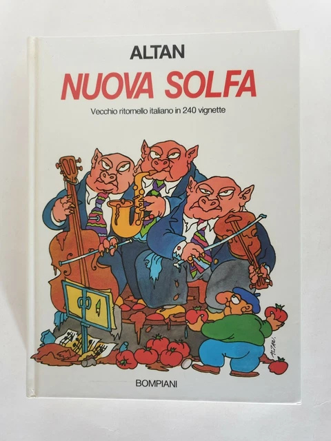 NUOVA SOLFA ALTAN 1992 Prima Edizione Bompiani Copertina Rigida Satira ...