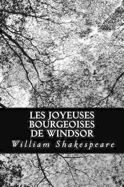 LES JOYEUSES BOURGEOISES de Windsor by William Shakespeare (French ...