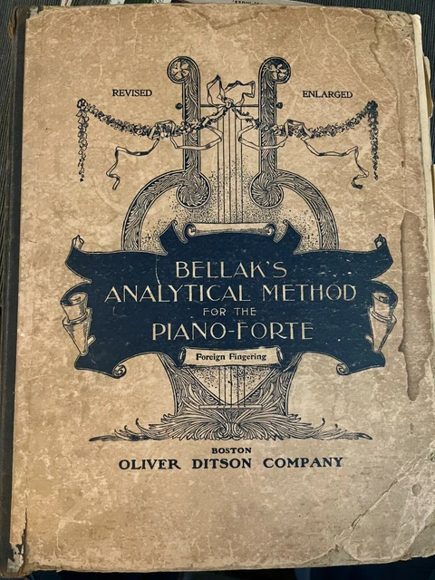 EARLY 1900S BELLAK'S Analytical Method for the Piano-Forte Macy Bellak ...