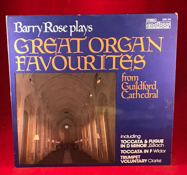 BARRY ROSE PLAYS Organ Favourites From Guildford Cathedral 1974 UK ...