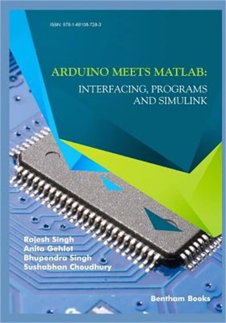 ARDUINO MEETS MATLAB: Interfacing, Programs and Simulink (Paperback or ...