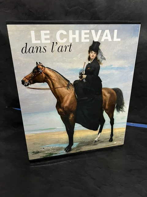 LE CHEVAL DANS L'ART Citadelles & Mazenod EUR 128,00 - PicClick FR