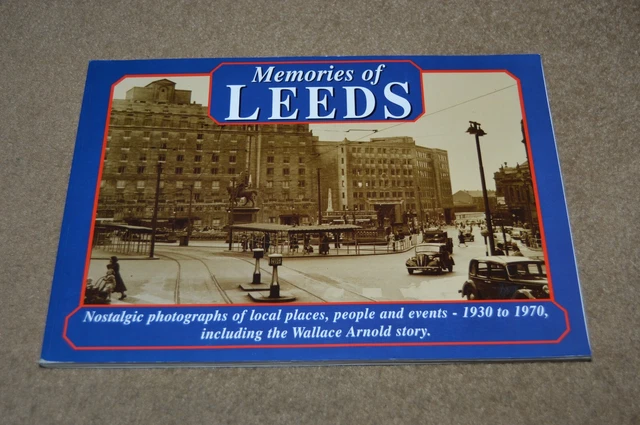 MEMORIES OF LEEDS local history book old photos £3.49 - PicClick UK
