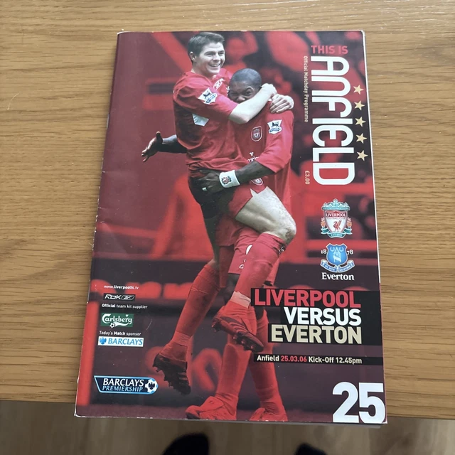 OFFICIAL PROGRAMME ANFIELD 2006 Premier League Liverpool V Everton £1. ...