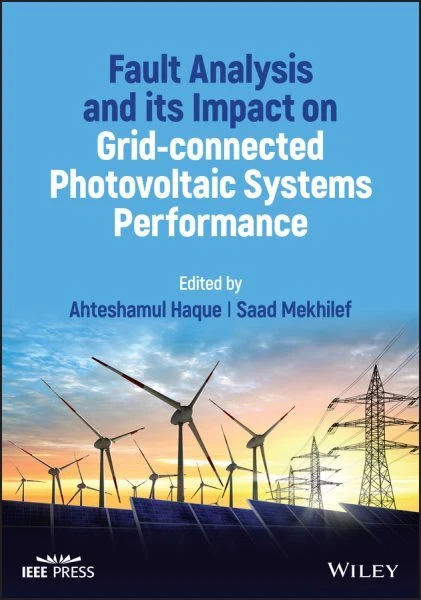 FAULT ANALYSIS AND Its Impact on Grid-connected Photovoltaic Systems ...
