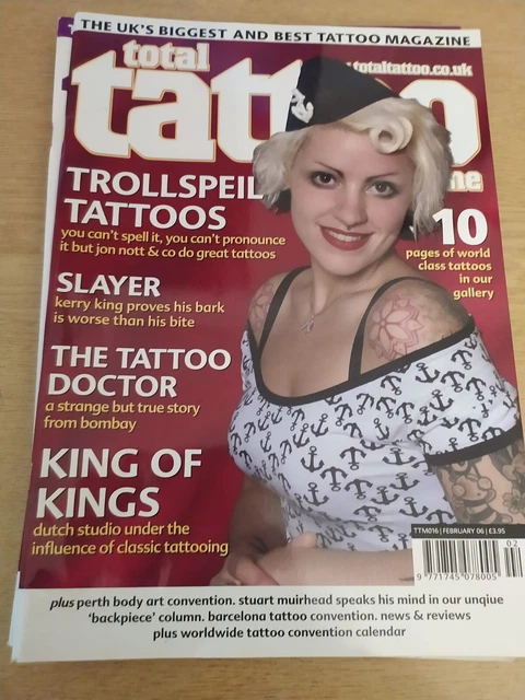 TOTAL TATTOO MAGAZINE #16 February 2006, Kerry King, The Tattoo Doctor ...