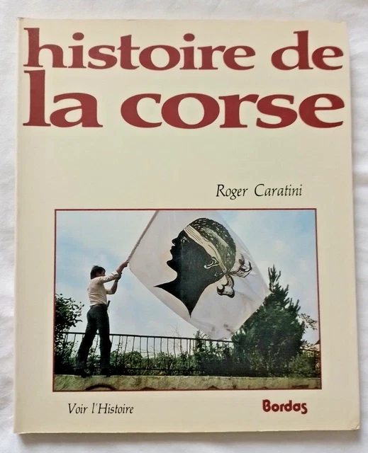 HISTOIRE DE LA Corse par Caratini ed Bordas EUR 10,00 - PicClick FR