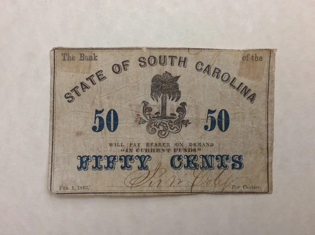 ~1863 BANK OF The State Of South Carolina 50 Cents Civil War Fractional ...