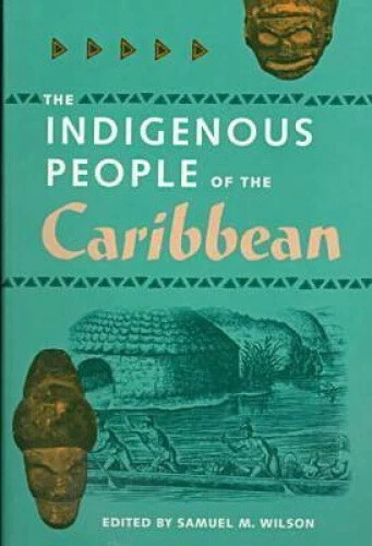 THE INDIGENOUS PEOPLE of the Caribbean (Florida Museum of Natural ...