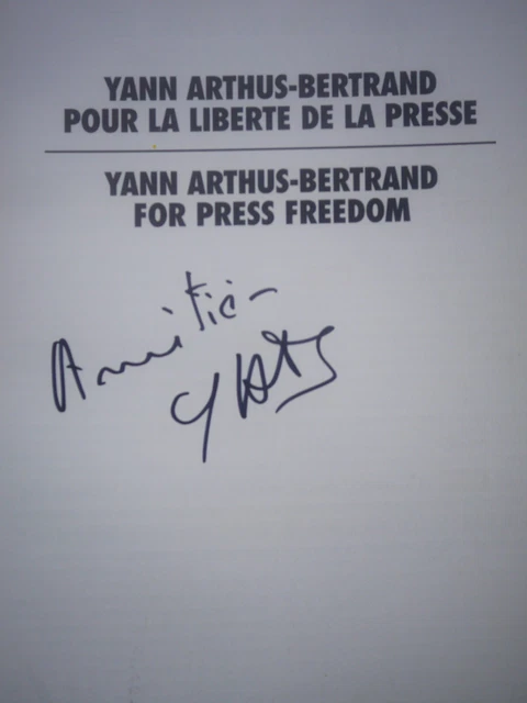 YANN ARTHUS BERTRAND Signe "Pour La Liberte De La Presse" 2002 EUR 39 ...