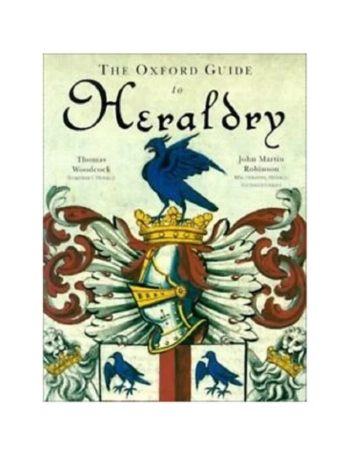 OXFORD GUIDE TO Heraldry Symbols Pageantry Genealogy English History ...