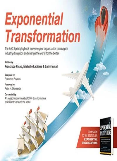 EXPONENTIAL TRANSFORMATION: THE ExO Sprint Playbook to Evolve Yo £25.35 - PicClick UK