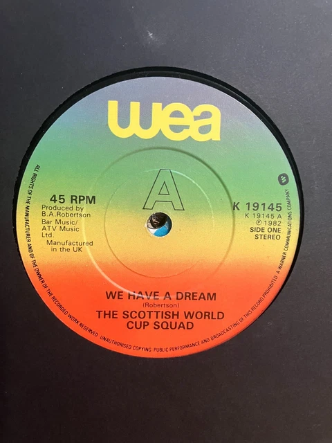 SCHOTTISCHE WM-MANNSCHAFT - We Have A Dream - 1982 Fußball 7" Vinyl ...