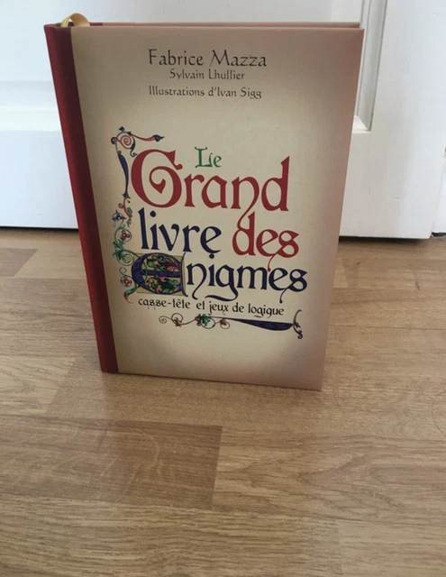 LE GRAND LIVRE Des Énigmes - Casse-tête Et Jeux De Logique - Fabrice ...