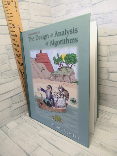 INTRODUCTION TO THE DESIGN & ANALYSIS OF ALGORITHMS /By Anany Levitin ...