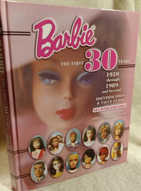 BARBIE, THE FIRST 30 YEARS: 1959 THROUGH 1989 AND BEYOND: By Stefanie ...