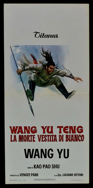 LOCANDINA WANG YU TENG LA MORTE VESTITA DI BIANCO kao pao shu karate B144 EUR 9,99 - PicClick IT