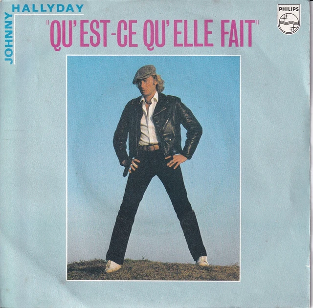 JOHNNY HALLYDAY - Fr Sp - Qu'est-Ce Qu'elle Fait + 1 EUR 3,99 - PicClick FR