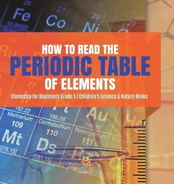 HOW TO READ the Periodic Table of Elements Chemistry for Beginners ...