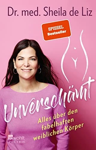 DR. MED. SHEILA de Liz Unverschämt: Alles über den fabelhaften weib (Paperback) £17.16 - PicClick UK