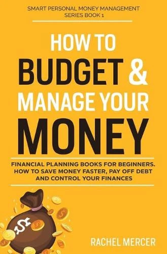 RACHEL MERCER HOW to Budget & Manage Your Money (Poche) EUR 19,32 ...