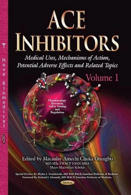 ACE INHIBITORS: MEDICAL Uses, Mechanisms of Action, Potential Adverse ...