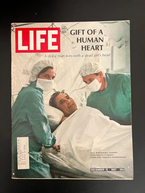 LIFE MAGAZINE DECEMBER 15, 1967 Gift of a Human Heart, Heart Transplant ...