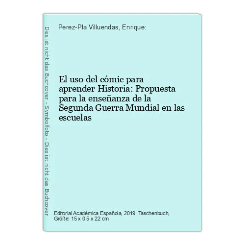 EL USO DEL cómic para aprender Historia: Propuesta para la enseñanza d 340297601 EUR 26,30 ...