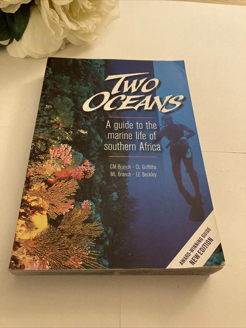 TWO OCEANS: A guide to the marine life of southern Africa by G.M ...