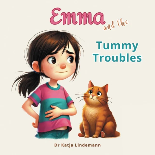 DR KATJA LINDEMANN Emma and the Tummy Troubles (Poche) EUR 18,75 ...