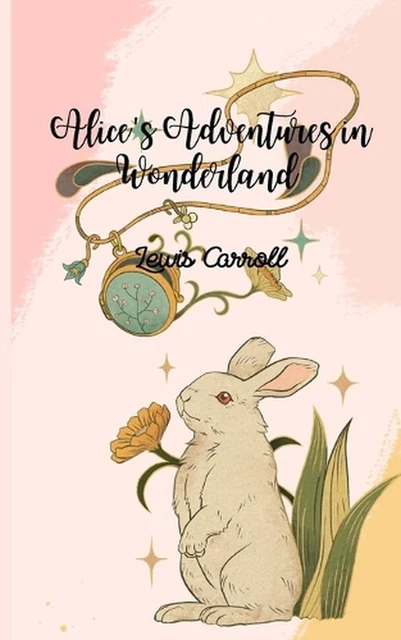 ALICE'S ADVENTURES IN Wonderland (annoté) par Lewis Carroll livre de poche EUR 17,53 - PicClick FR