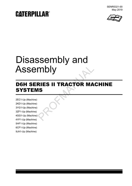 CATERPILLAR CAT D6H SERIES II TRACTOR MACHINE SYSTEM Manual Disassembly ...