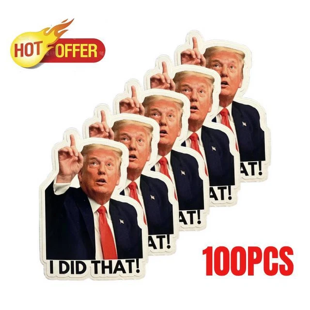 100PC TR*MP;STICKERS, I Did That, Gas Pump Stickers-2025--- £9.41 ...