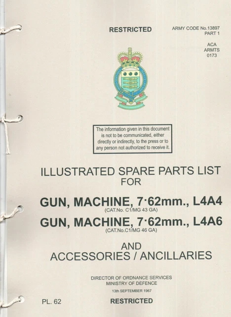 ARMY ILLUSTRATED SPARE PARTS LIST FOR GUN MACHINE 7.62mm L4A4/A6 ...