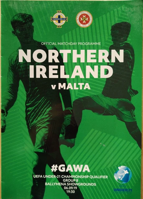 NORTHERN IRELAND V MALTA 2019 UEFA Under 21 CHAMPIONSHIP QUALIFIER £1. ...