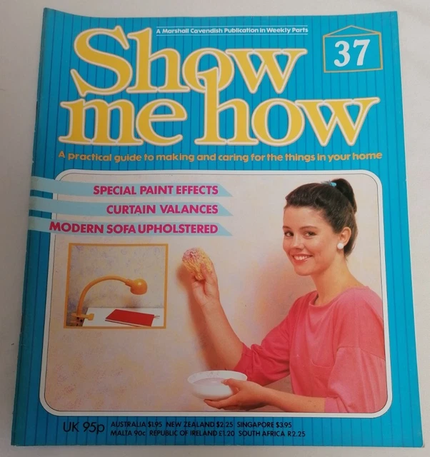 MAGAZINE - SHOW Me How Guide To Making & Caring For Things In Your Home ...