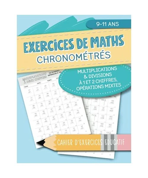 EXERCICES DE MATHS chronométrés - Multiplications & Divisions à 1 et 2 ...