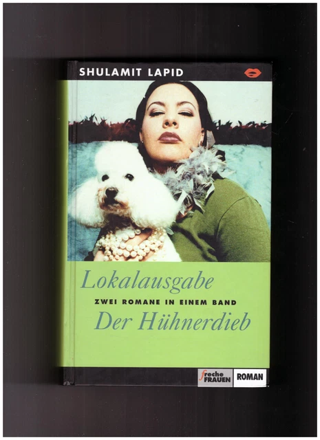 SHULAMIT LAPID ; Lokalausgabe + Der Hühnerdieb (freche Frauen Roman) EUR 1,00 - PicClick DE