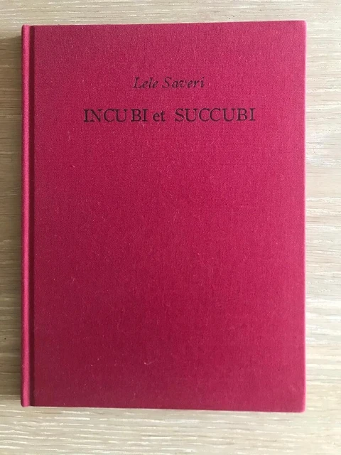 SOLD OUT LELE SAVERI INCUBI et SUCCUBI Limited Edition 500 copies, 2011 ...