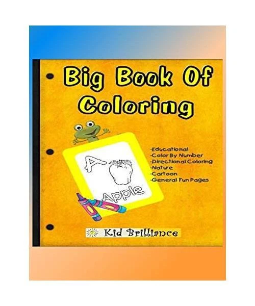 BIG BOOK OF COLORING: Educational,Color by Number,Directional Coloring ...