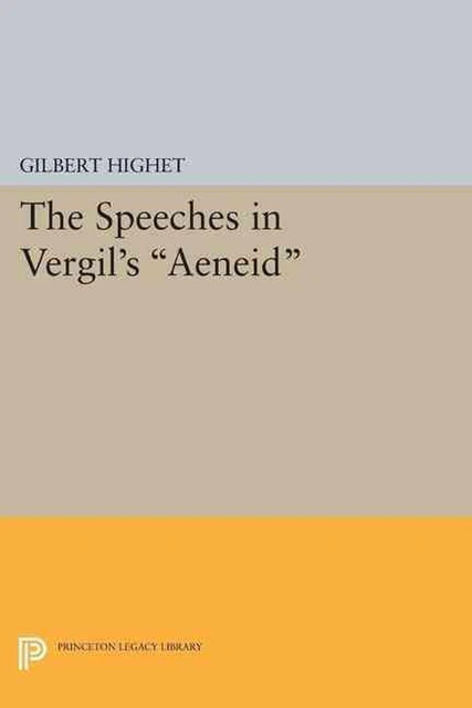 THE SPEECHES IN Vergil's Eneid par Gilbert Highet (anglais) livre de ...
