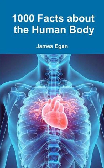 1000 FACTS ABOUT the Human Body by James Egan (English) Paperback Book ...