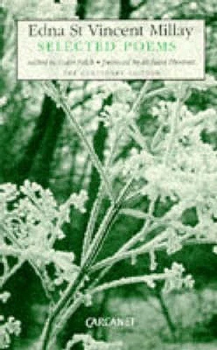 SELECTED POEMS: EDNA St. Vincent Millay by Edna St. Vincent Millay NEUF ...