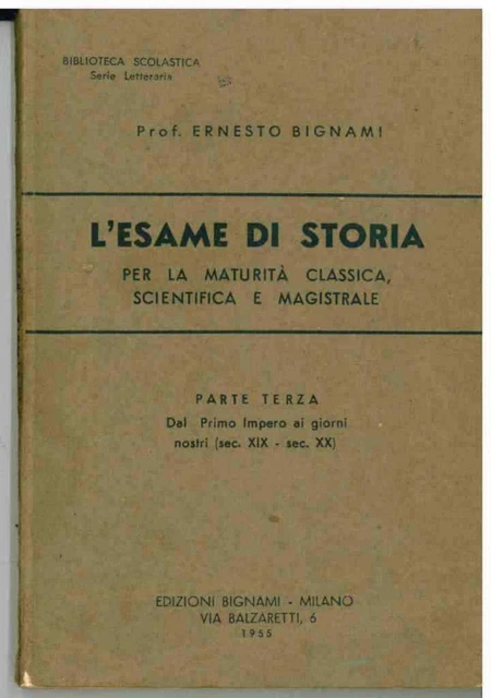 L’ESAME DI STORIA Bignami Per La Maturita’ Classica, Scientifica E ...