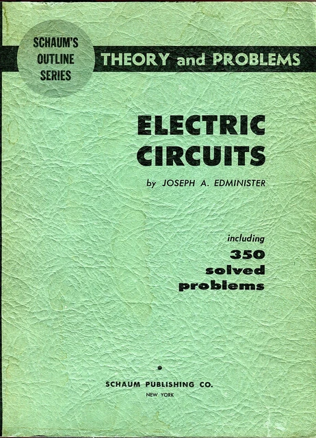 JOSEPH A. EDMINSTER ELECTRIC CIRCUITS INCLUDING 350 SOLVED PROBLEMS EUR ...