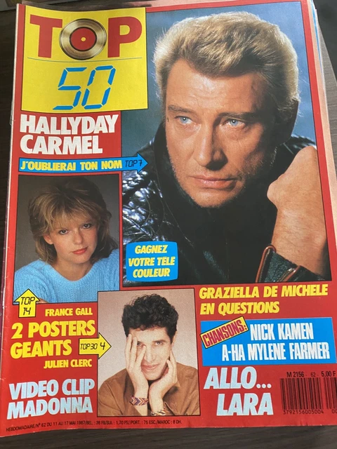MAGAZINE TOP 50 Numéro 62 Du 11 Au 17 Mai 1987 Hallyday France Gall EUR ...